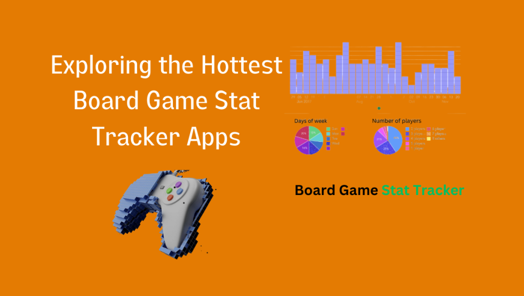 Board Game Stat Tracker Apps: Unveiling the Latest Trends - Boardgamery